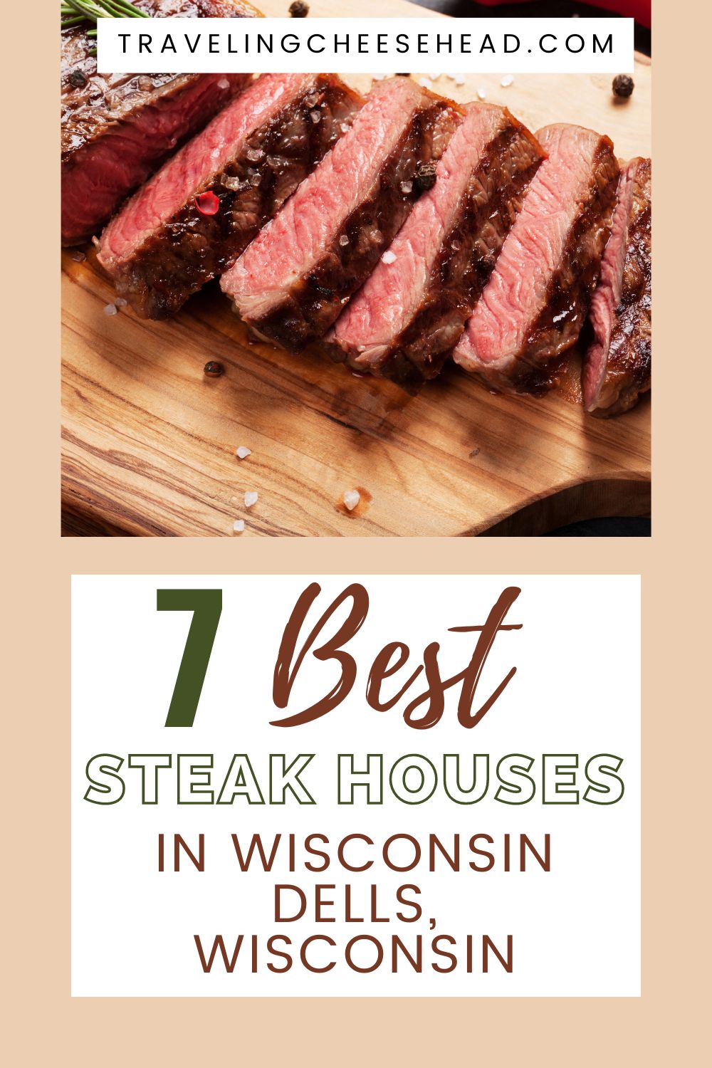 7 Best Steak Houses in Wisconsin Dells, Wisconsin - Traveling Cheesehead