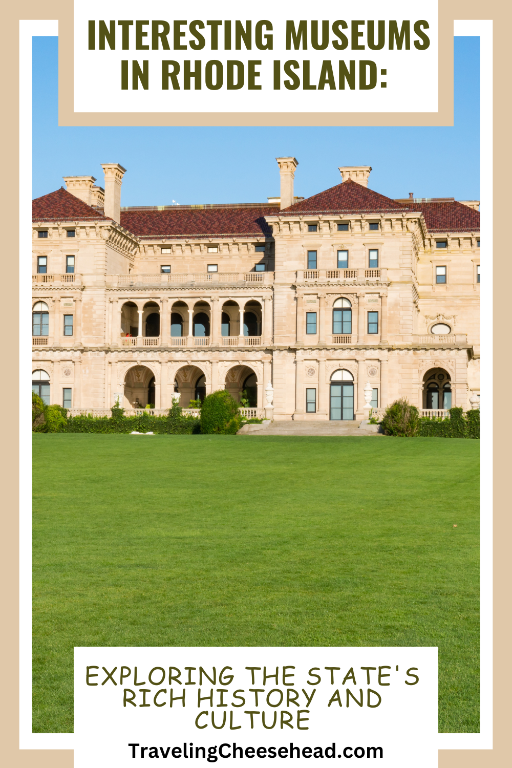 Interesting Museums in Rhode Island: Exploring the State's Rich History ...